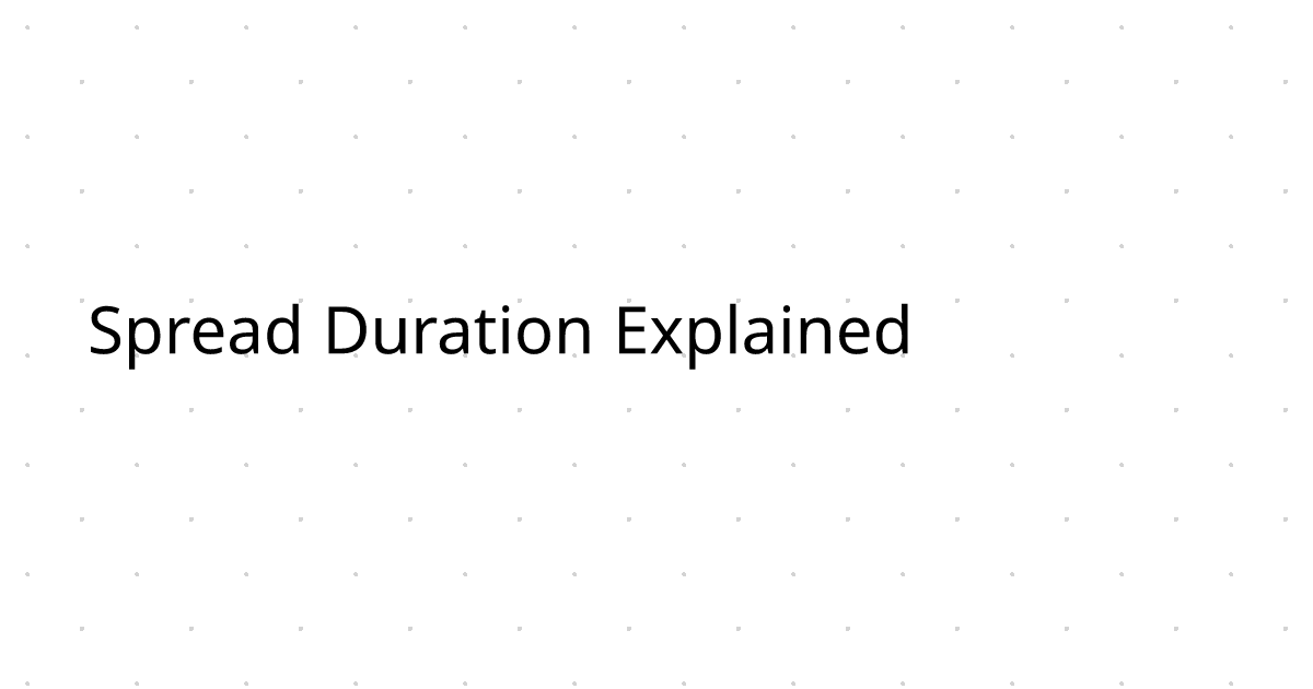 Spread Duration Explained